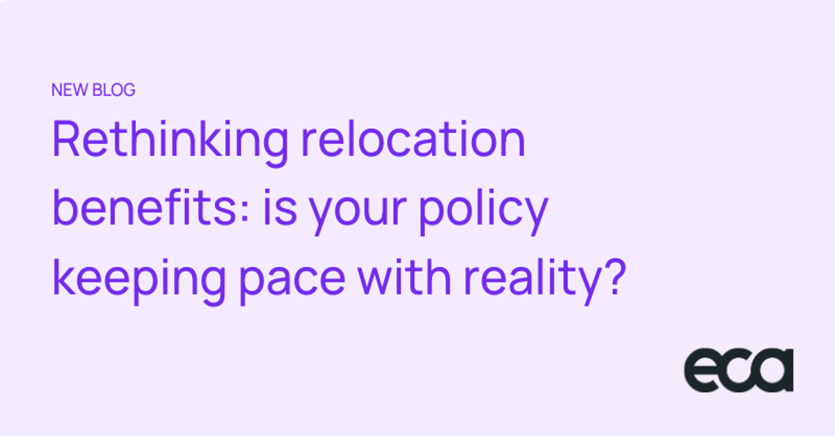 Rethinking relocation benefits: is your policy keeping pace with ...